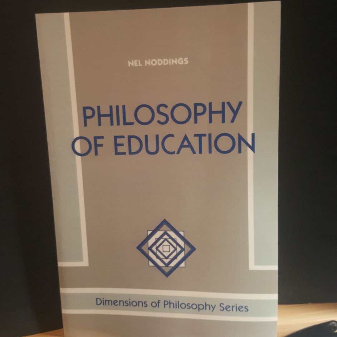 Philosophy of Education by Nel Noddings