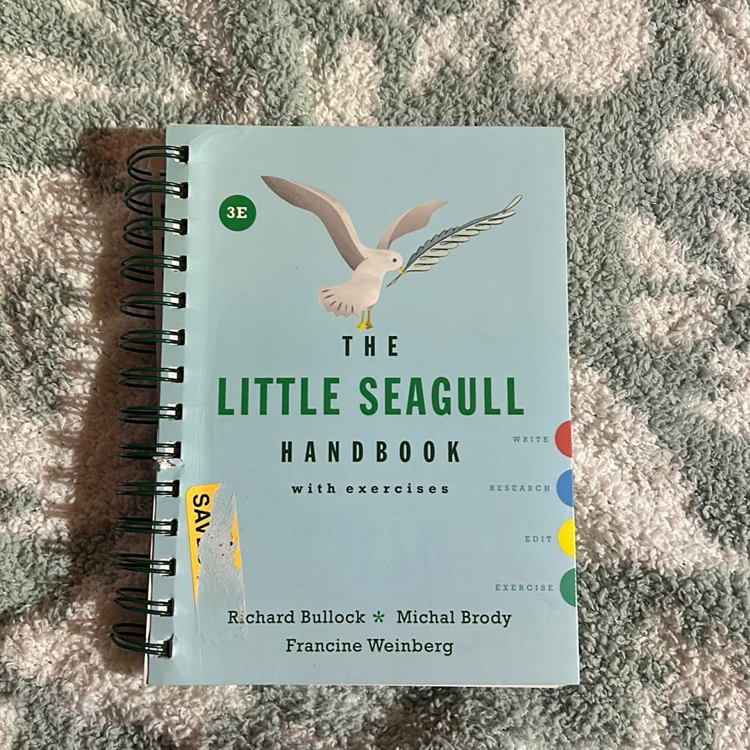 The Little Seagull Handbook with Exercises by Richard H. Bullock ...