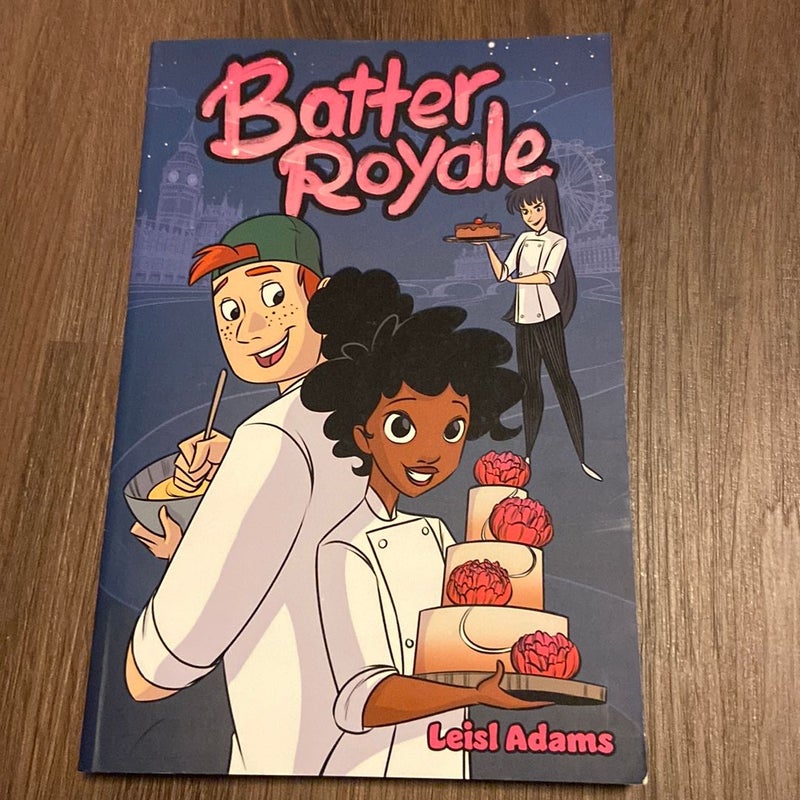 Batter Royale by Leisl Adams