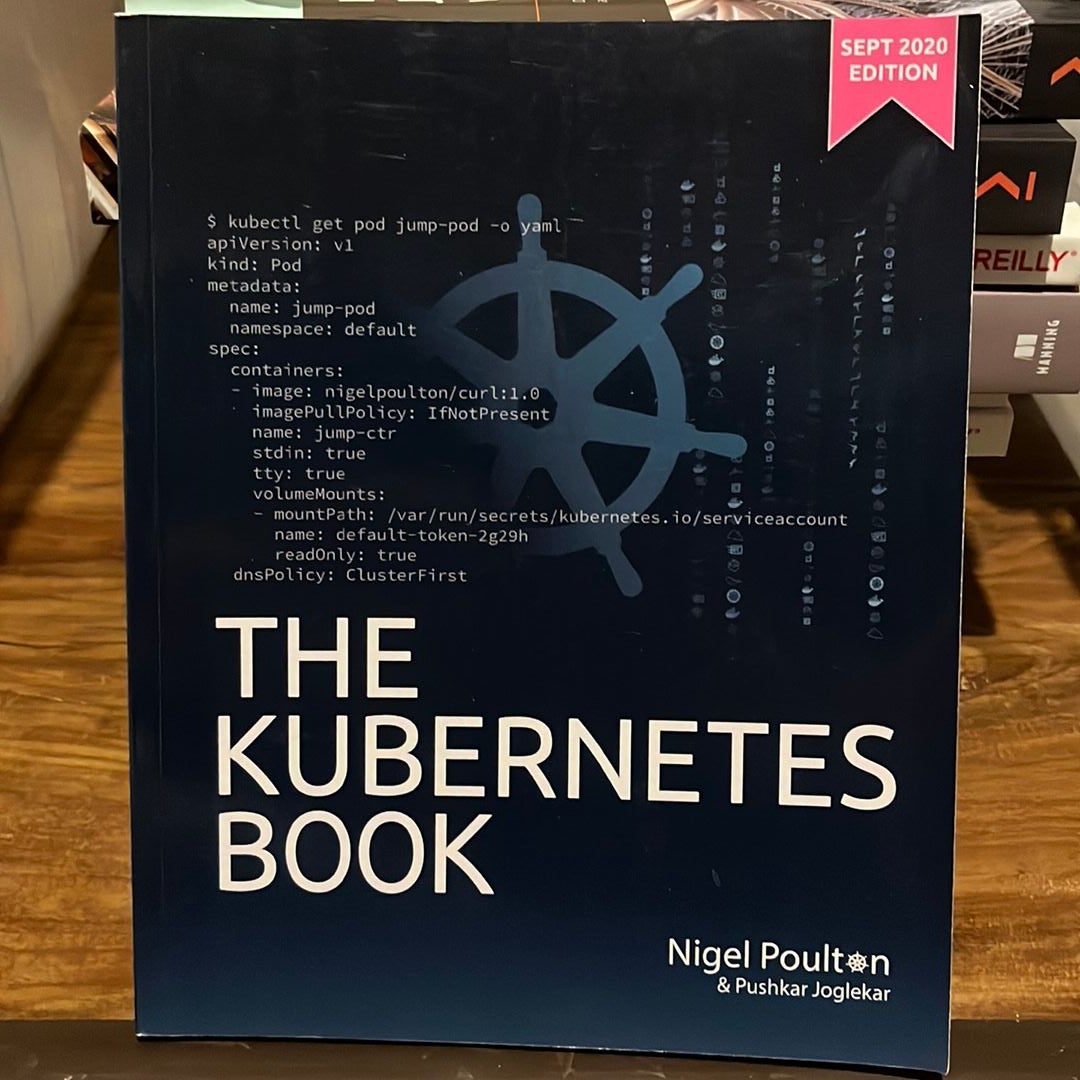 The Kubernetes Book by Nigel Poulton