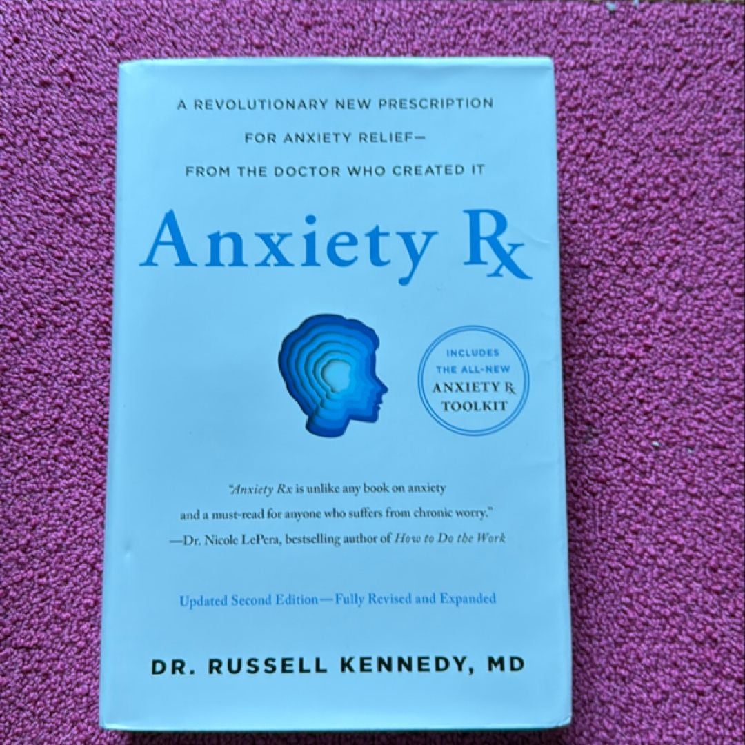 Anxiety Rx by Russell Kennedy