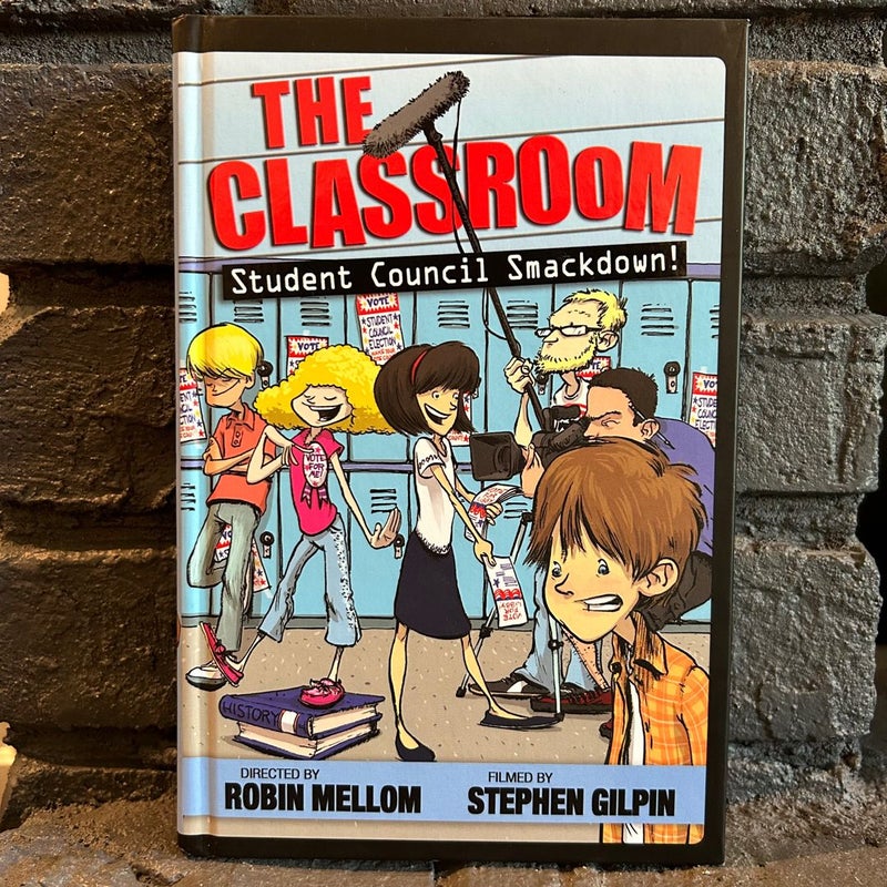 The Classroom Student Council Smackdown! by Robin Mellom