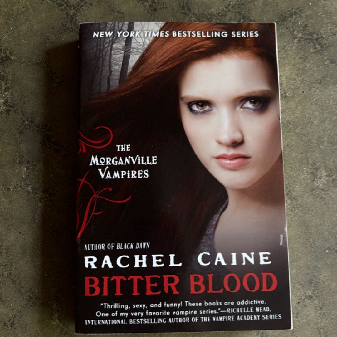 Bitter Blood by Rachel Caine