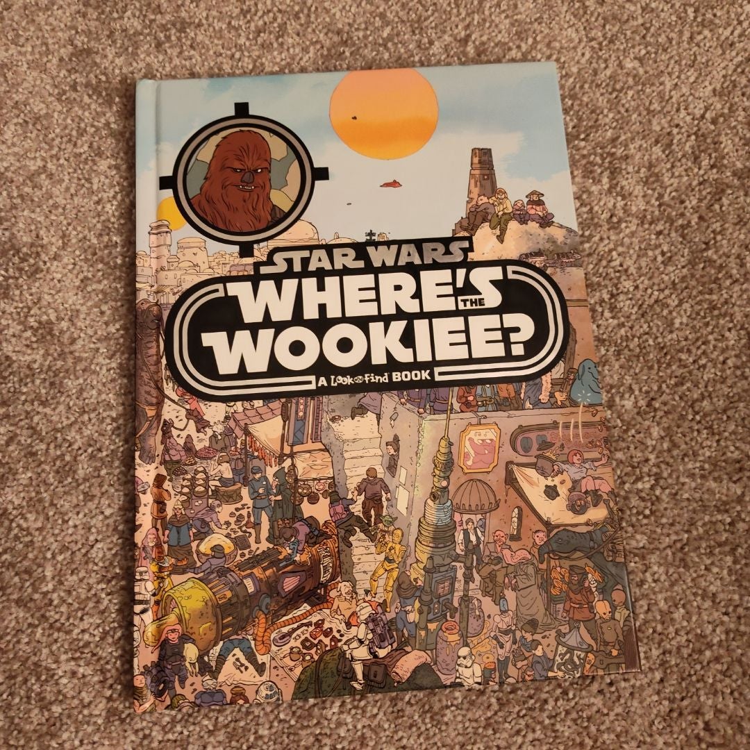 Star Wars Where's the Wookiee Search and Find Book by LucasFilm Staff