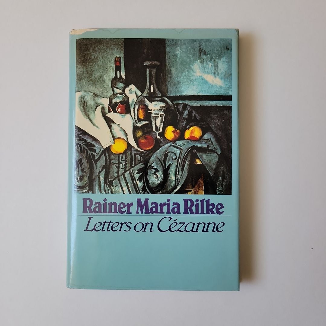 Letters on Cézanne by Rainer Maria Rilke, Joel Agee