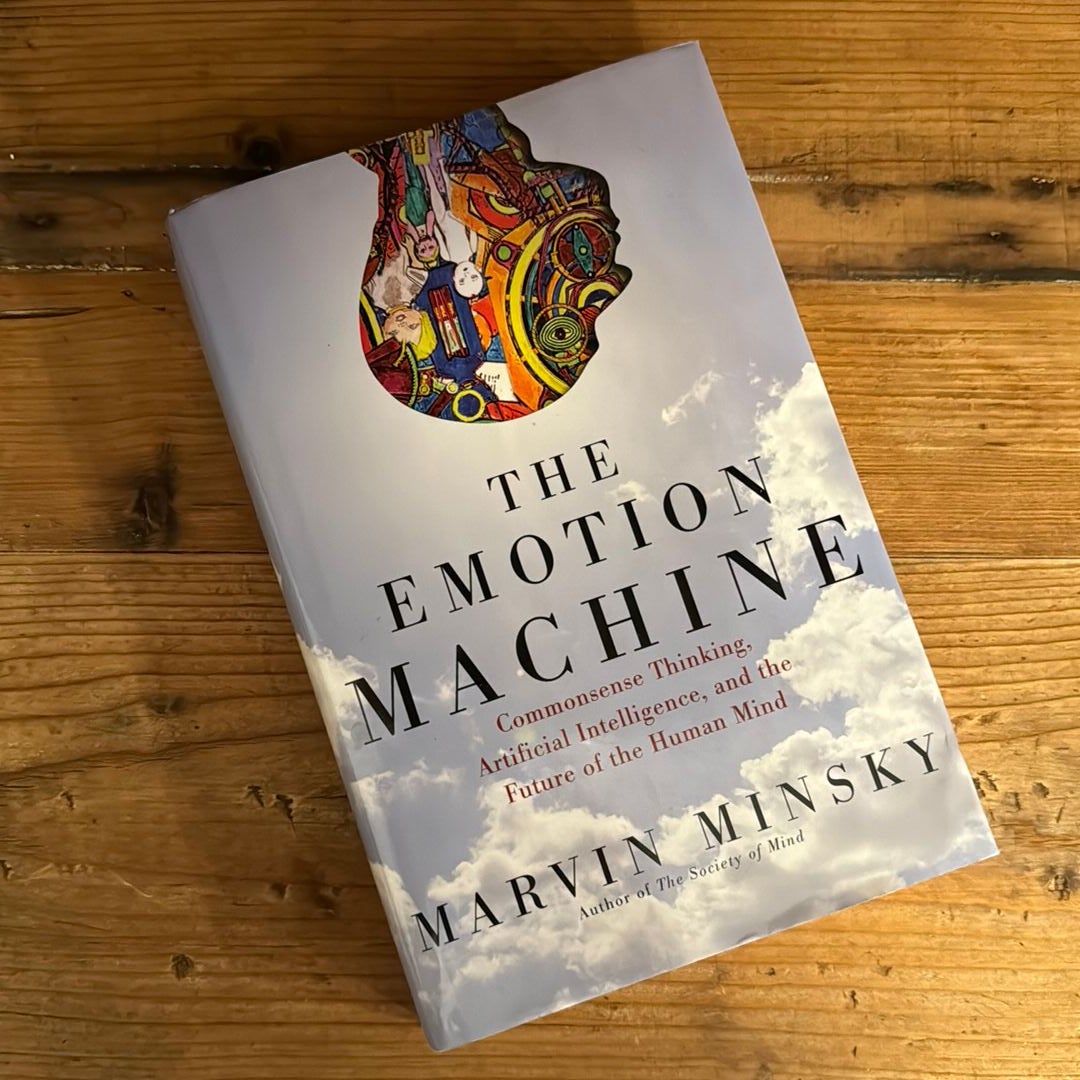 The Emotion Machine by Marvin Minsky
