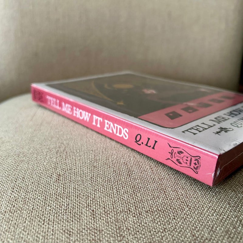 Tell Me How It Ends by Quinton Li