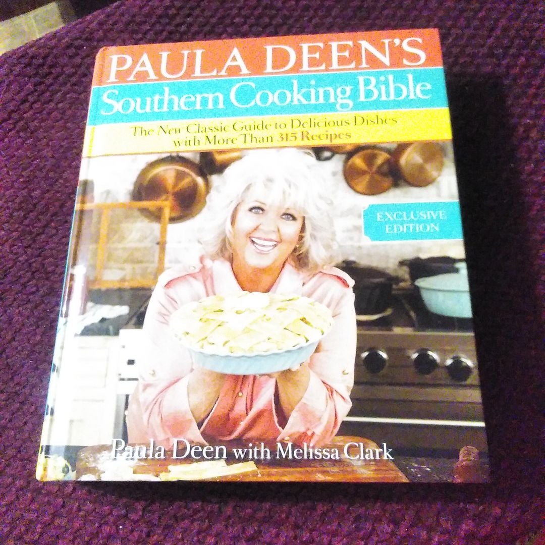 Paula Deen's Southern Cooking Bible by Paula Deen, Hardcover | Pangobooks