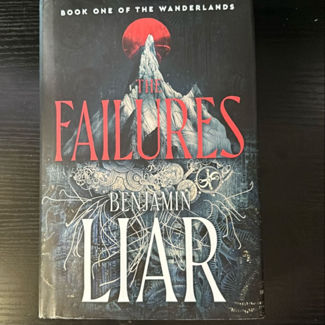 The Failures by Benjamin Liar