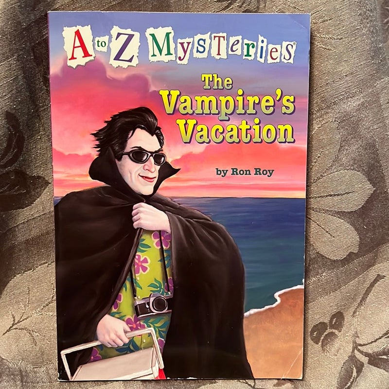 A to Z Mysteries: the Vampire's Vacation by Ron Roy