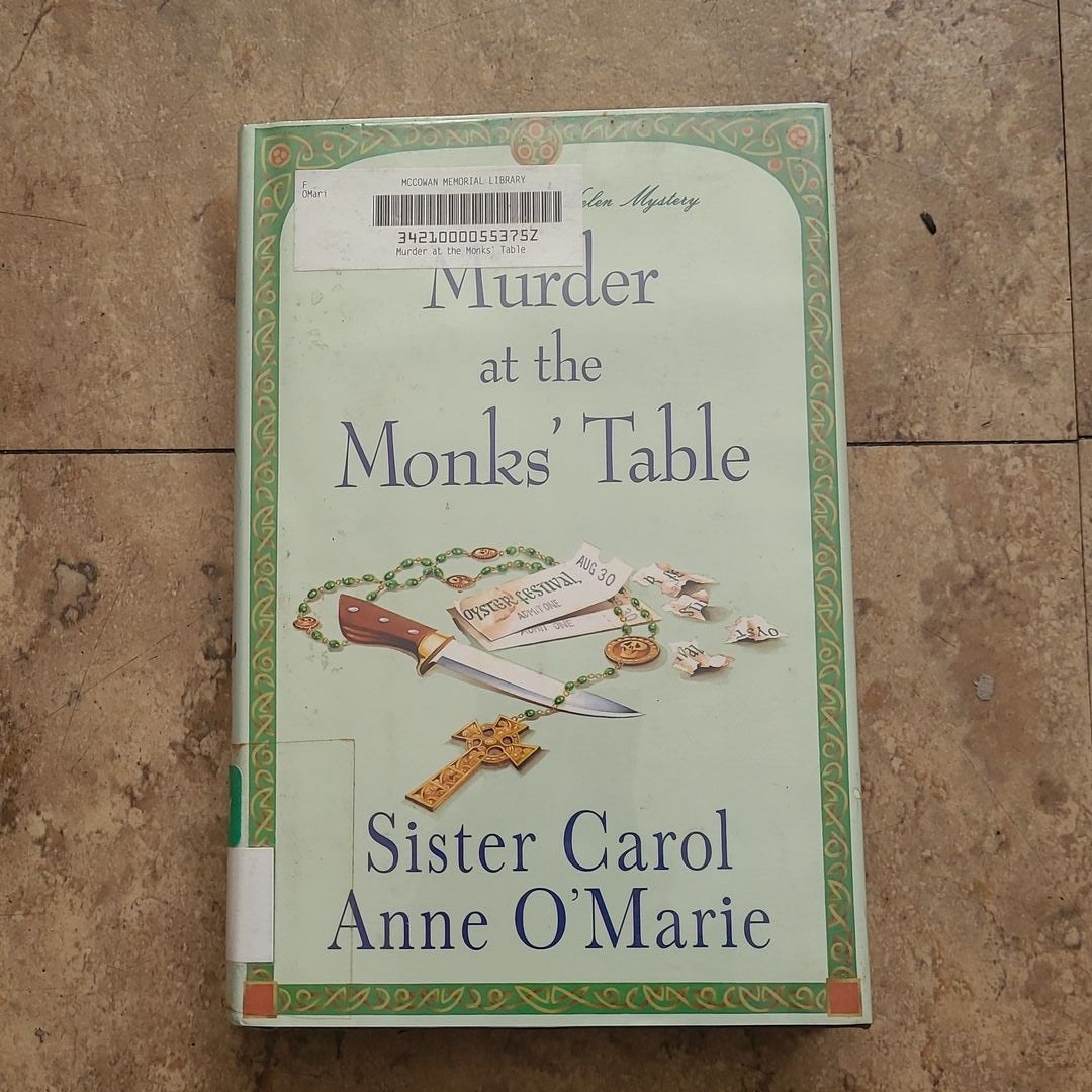 Murder at the Monks' Table by Carol Anne O'Marie