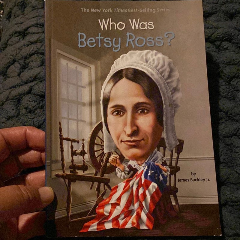 Who Was Betsy Ross? by James Buckley, Who HQ