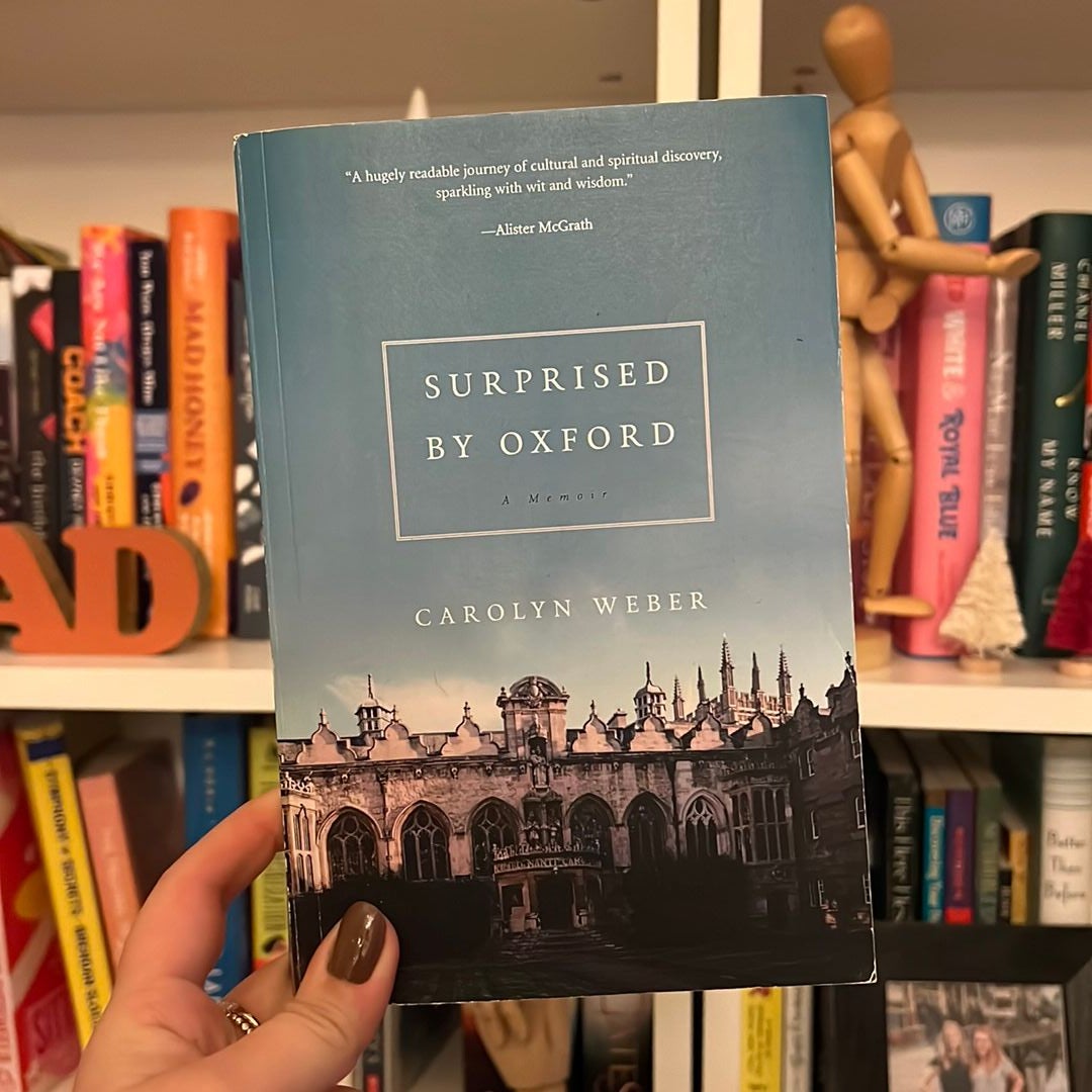 Surprised by Oxford by Carolyn Weber