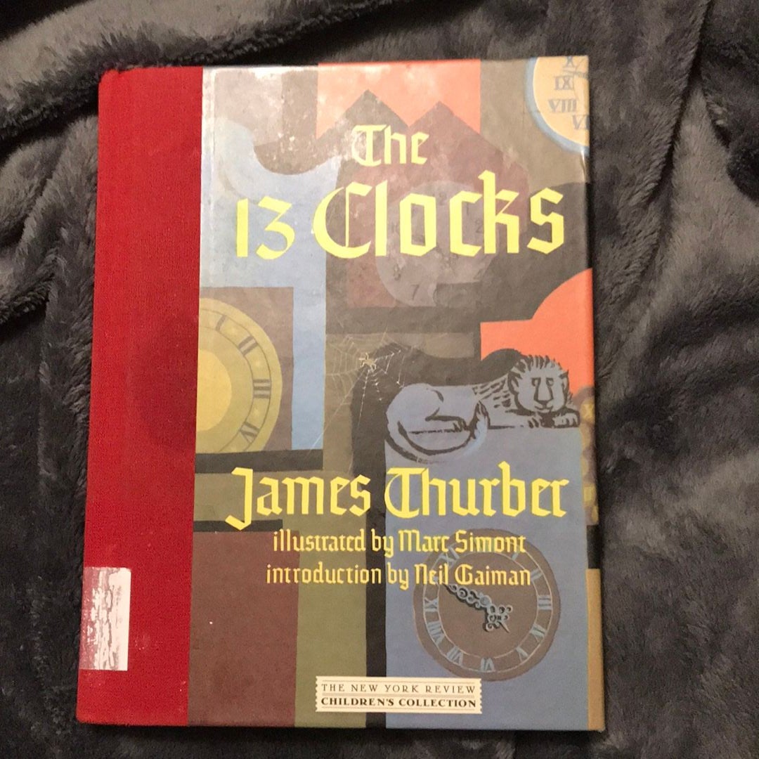 The 13 Clocks by James Thurber, Hardcover | Pangobooks
