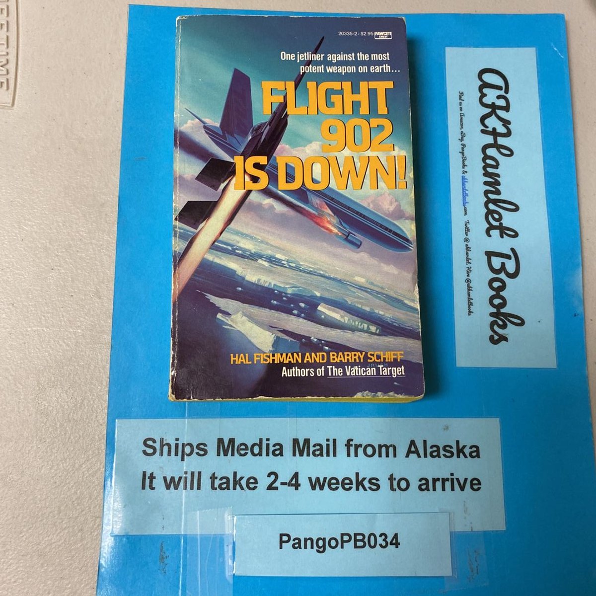 Flight 902 Is Down! by Hal Fishman