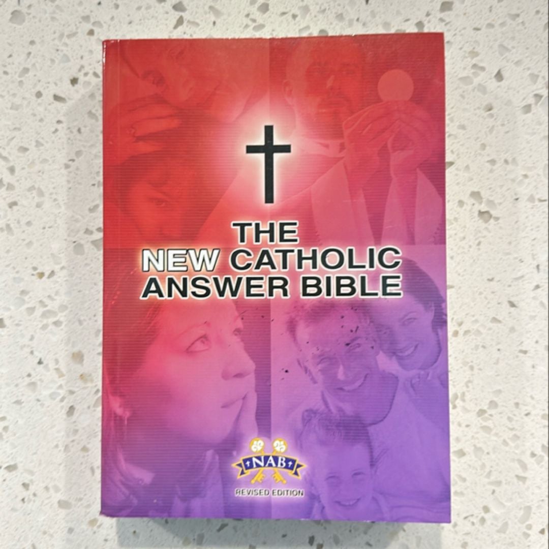 The New Catholic Answer Bible by
