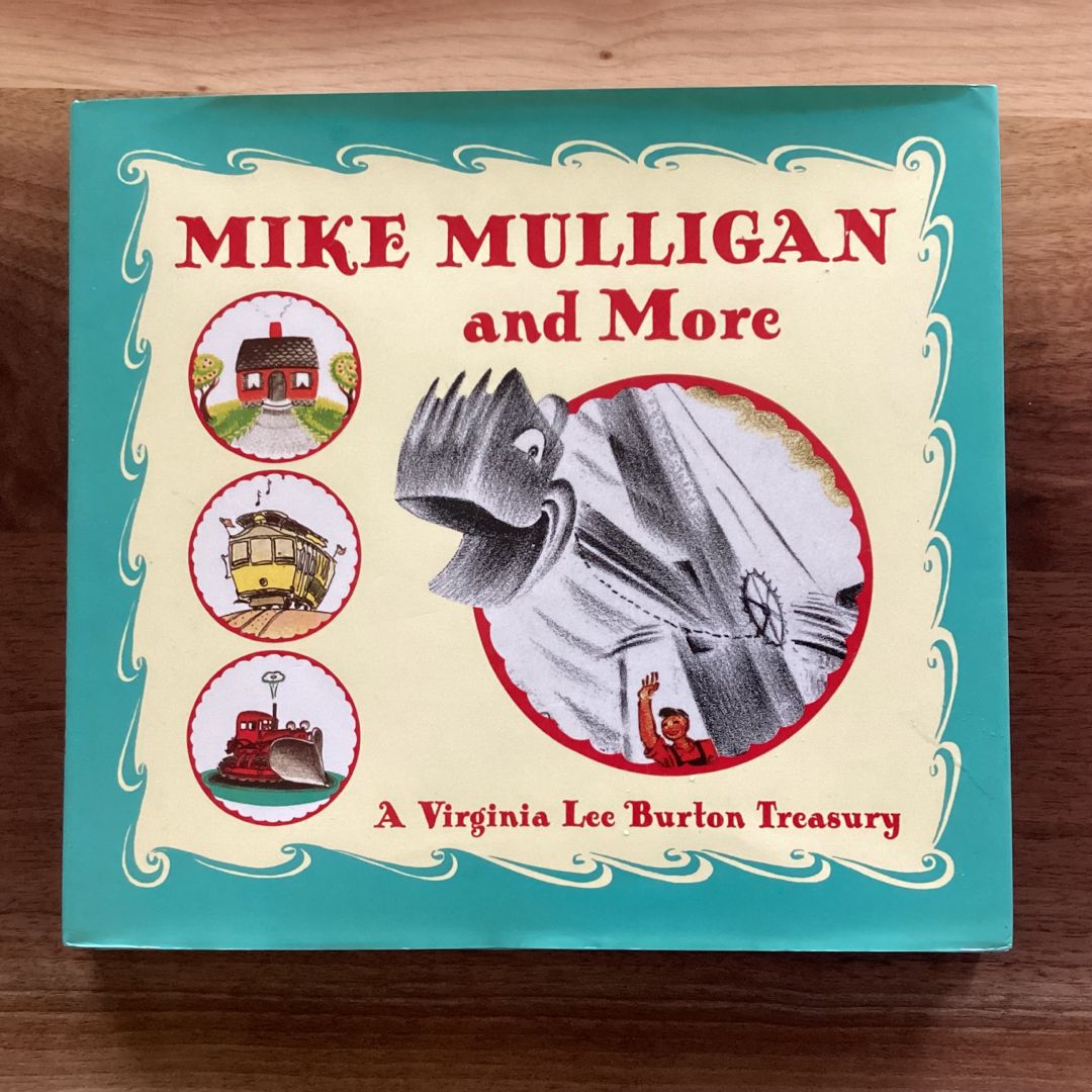 Mike Mulligan and More by Virginia Lee Burton, Hardcover | Pangobooks