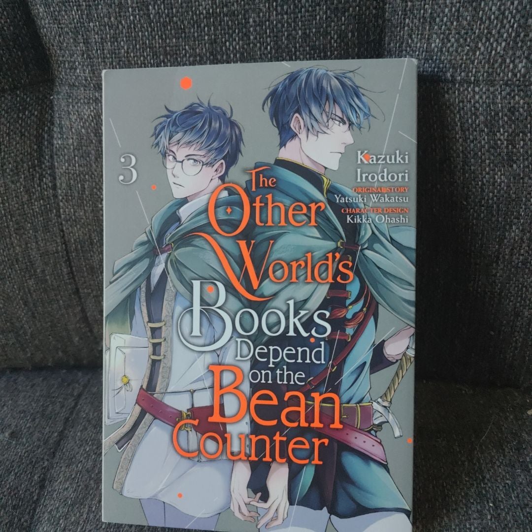 The Other World's Books Depend on the Bean Counter, Vol. 3 by Kazuki Irodori, Yatsuki Wakatsu ...