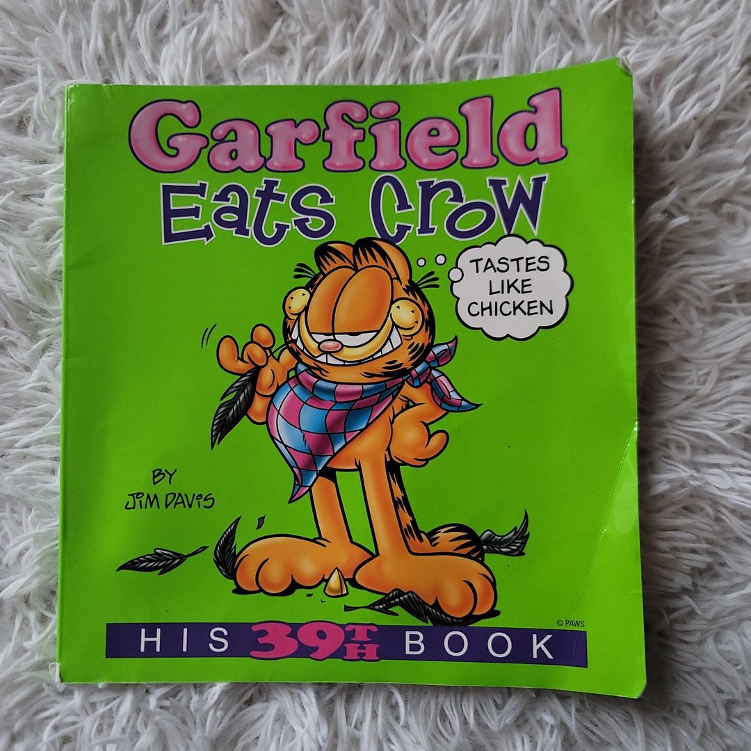 Garfield Eats Crow by Jim Davis