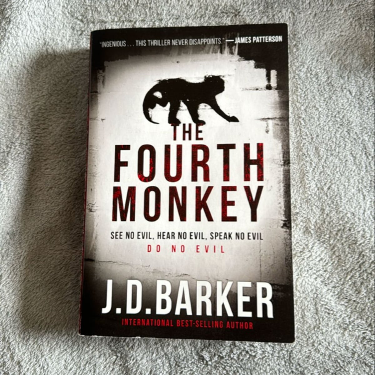 The Fourth Monkey by J. D. Barker