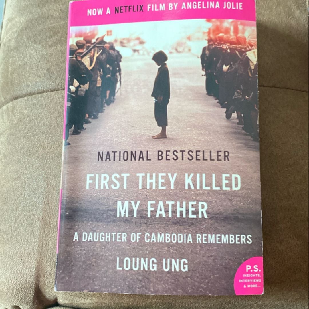 First They Killed My Father Movie Tie-In by Loung Ung, Paperback ...