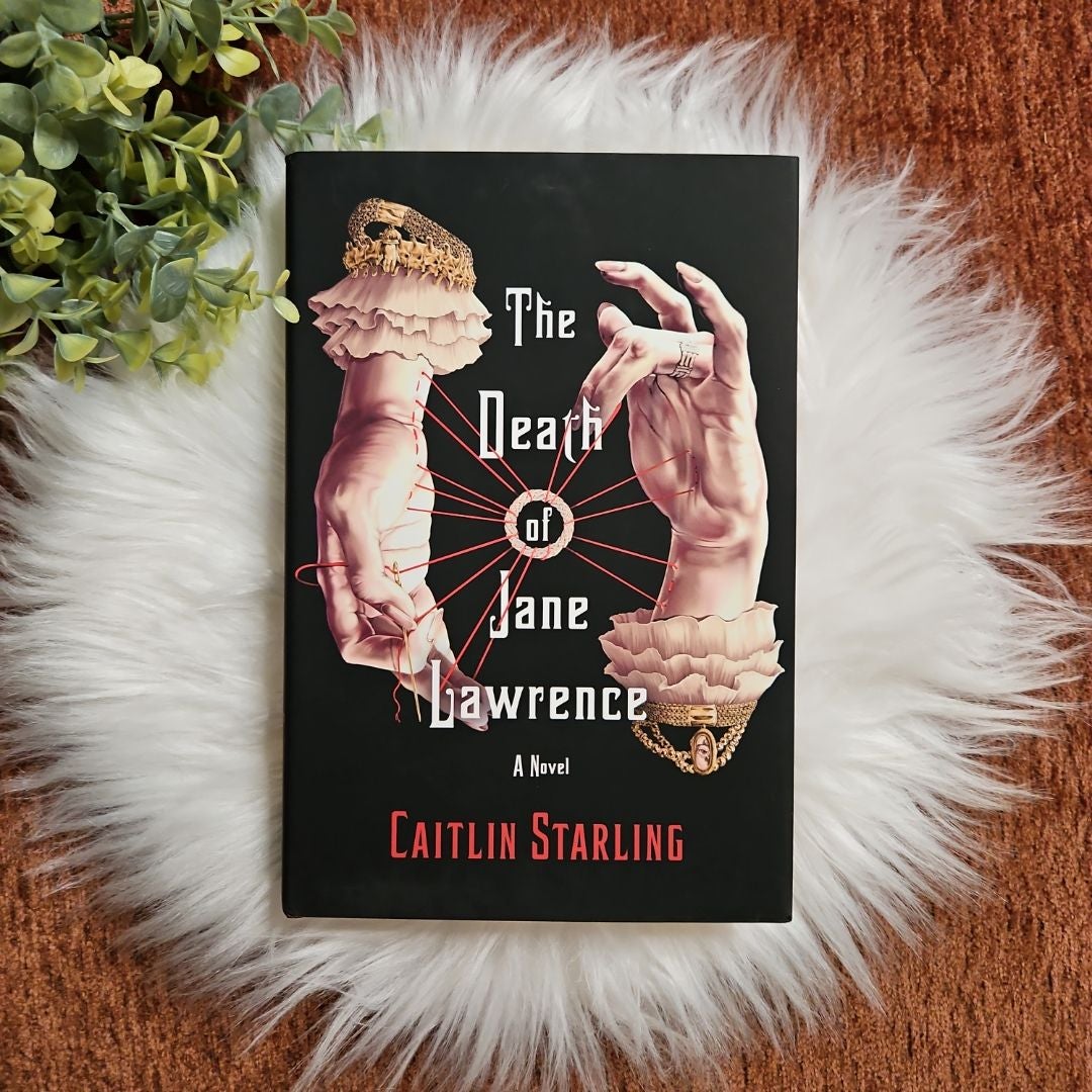 The Death of Jane Lawrence by Caitlin Starling, Hardcover | Pangobooks