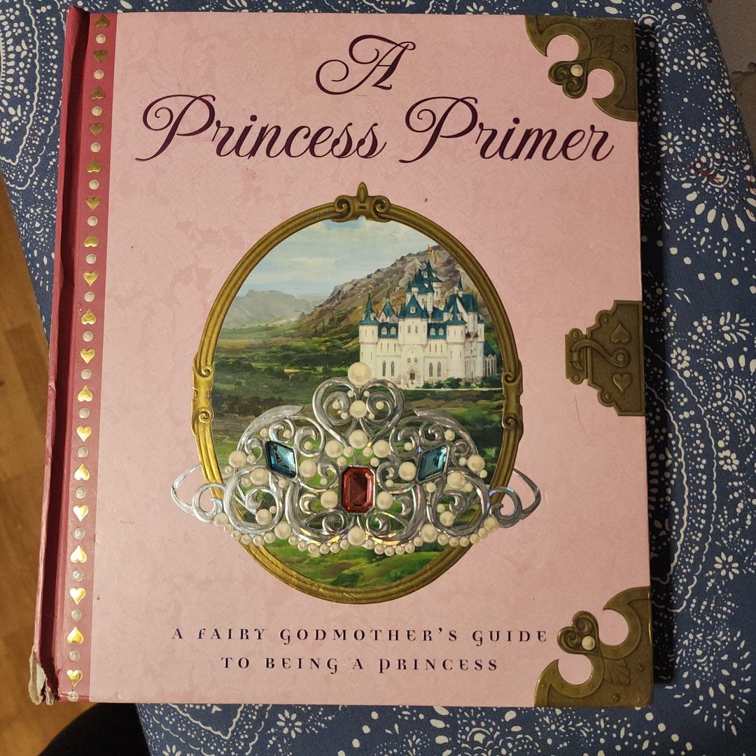 A Princess Primer by Stephanie True Peters