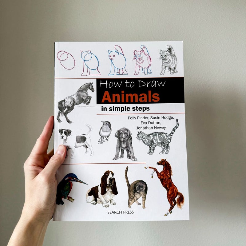 How to Draw Animals in Simple Steps by Eva Dutton, Polly Pinder ...