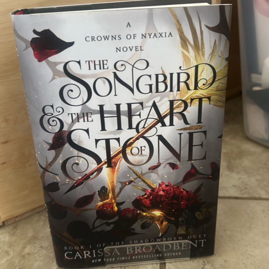 The Songbird and the Heart of Stone by Carissa Broadbent, Hardcover ...