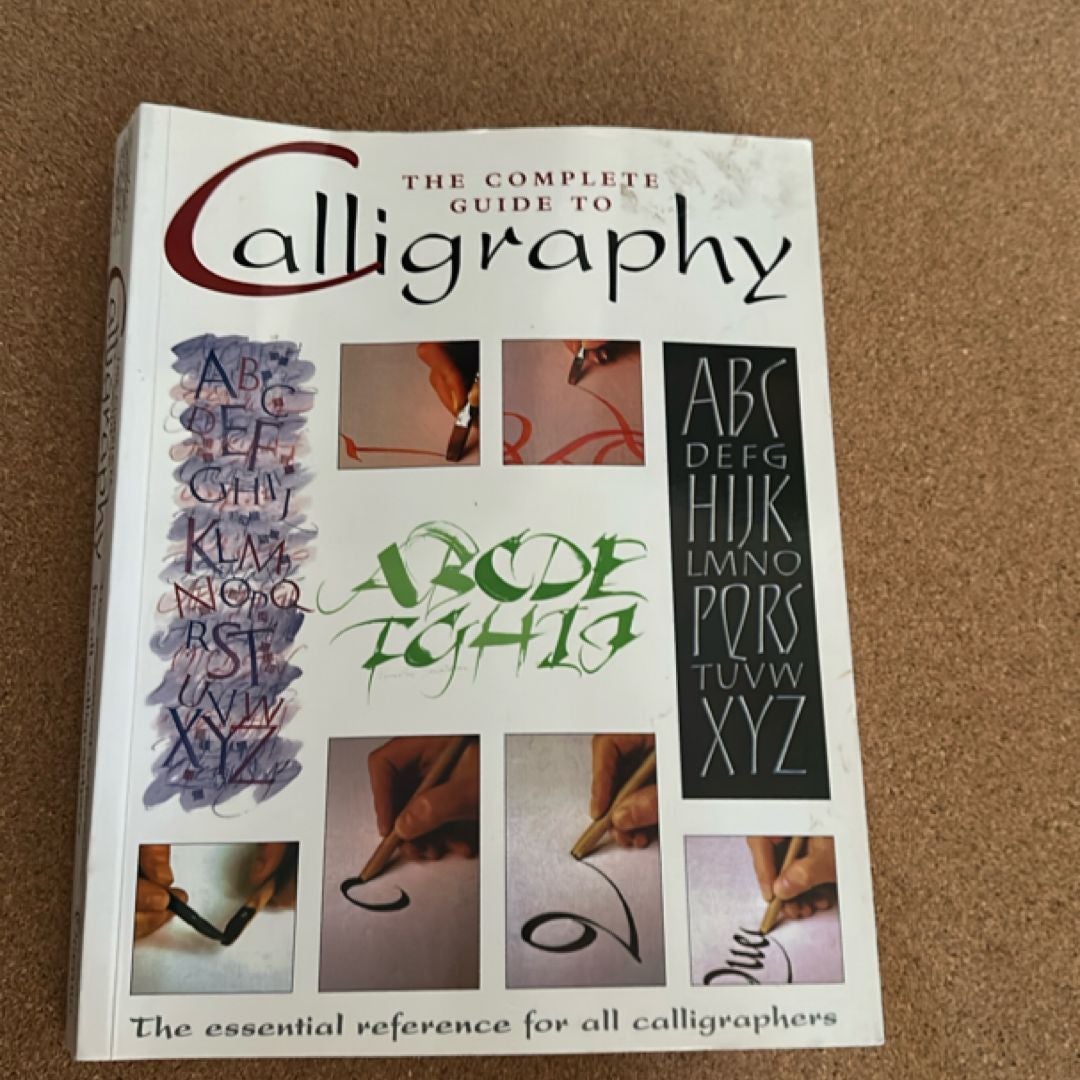 The Complete Guide to Calligraphy by Oceana