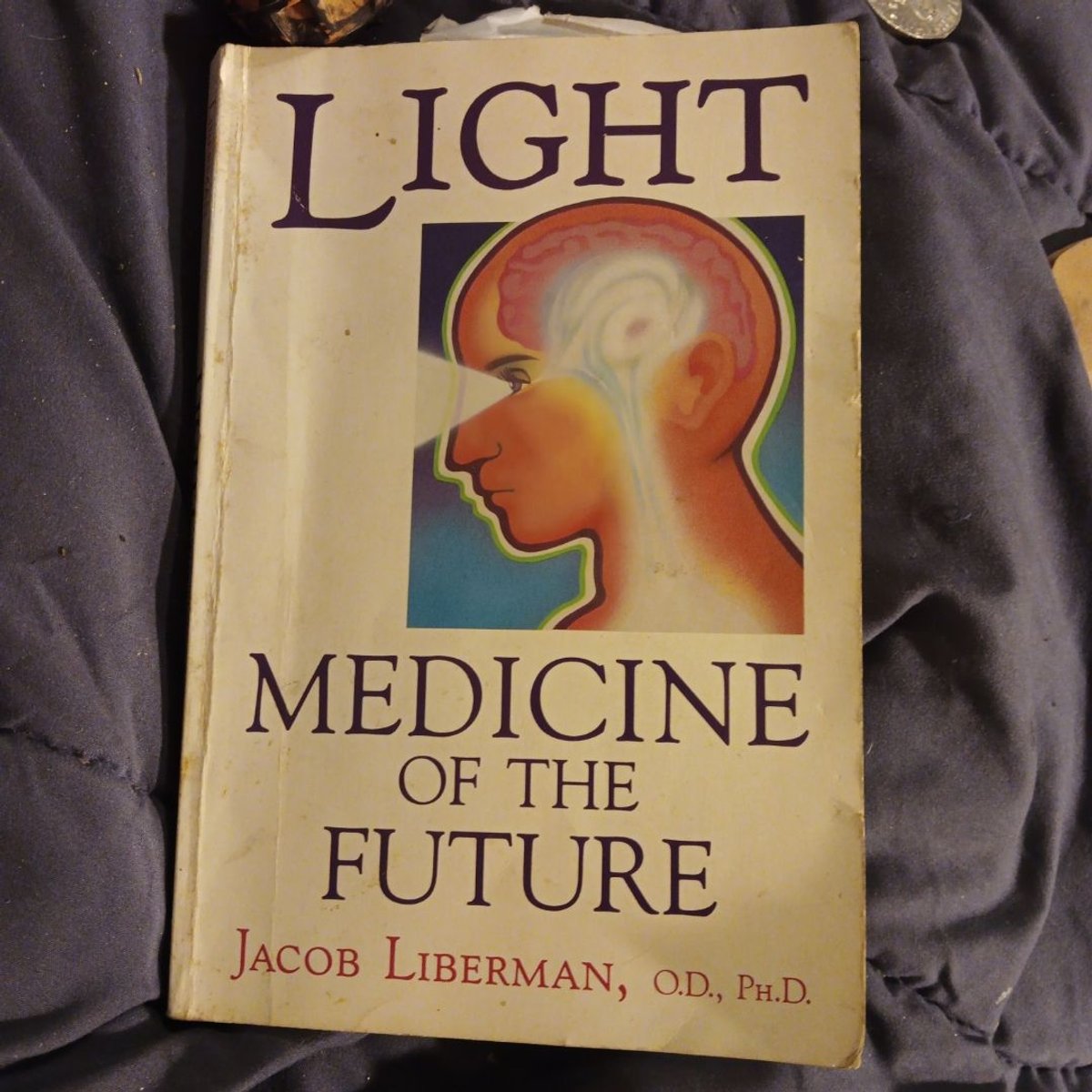 Light, Medicine of the Future by Jacob Liberman