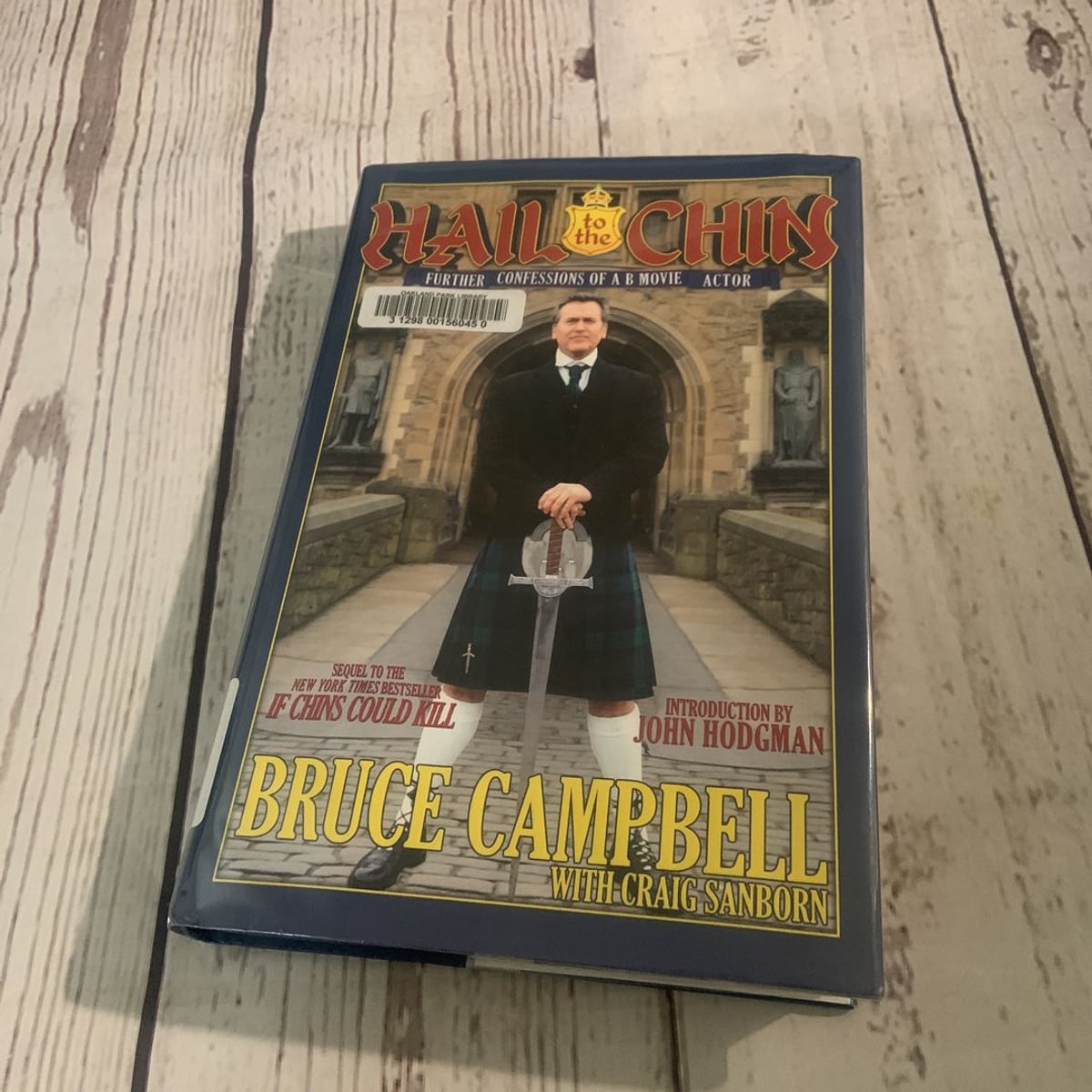 Hail to the Chin by Bruce Campbell, Craig Sanborn, John Hodgman