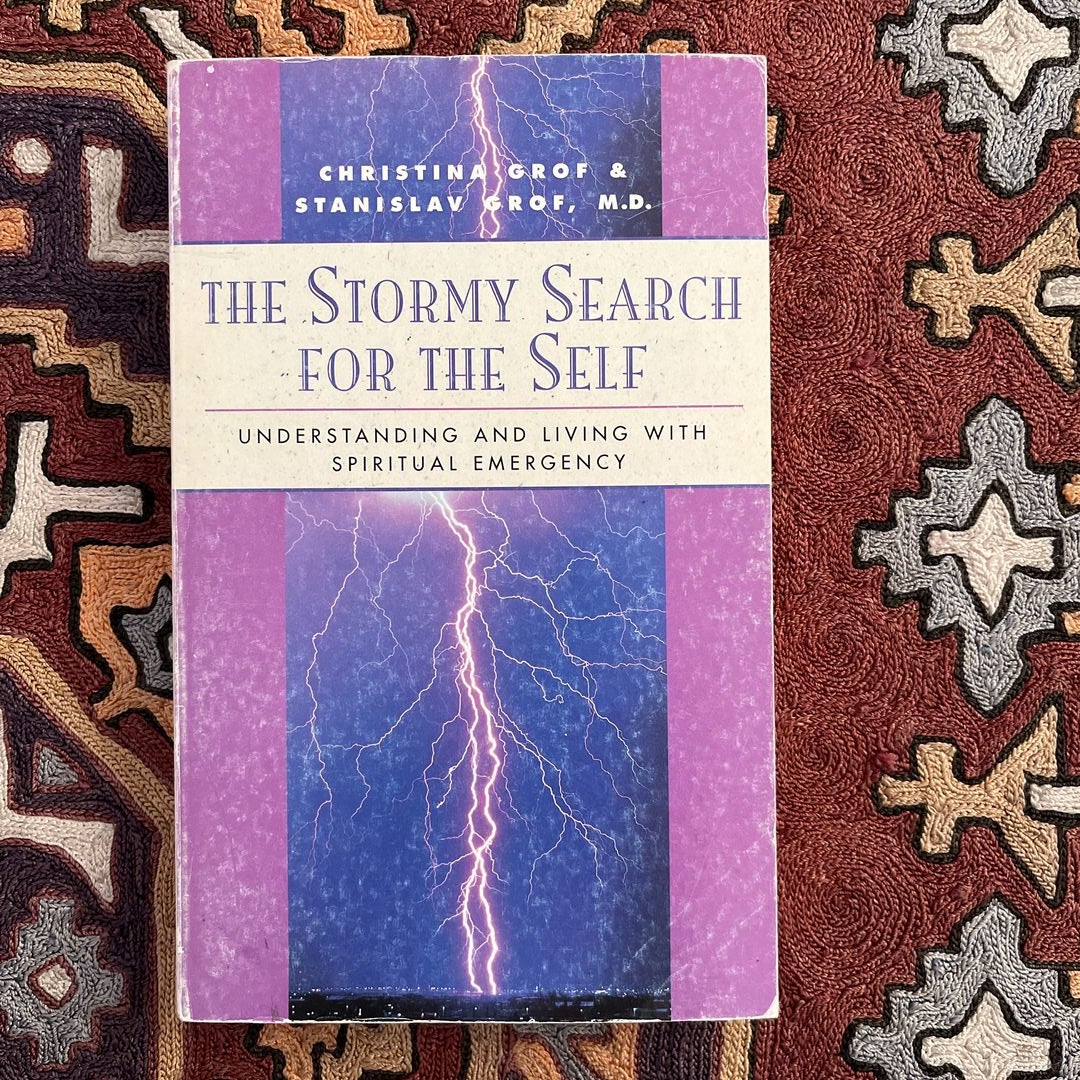 Stormy Search for the Self by Christina Grof, Stanislav Grof