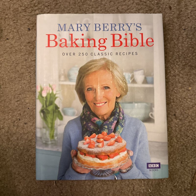 Mary Berry's Baking Bible by Mary Berry