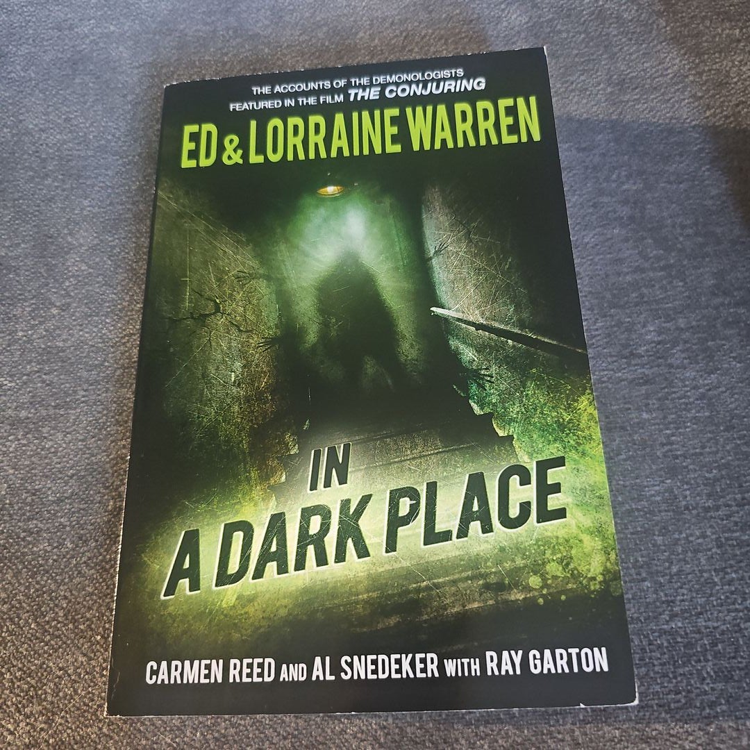 In a Dark Place by Ed Warren, Lorraine Warren, Ray Garton, Carmen Reed ...