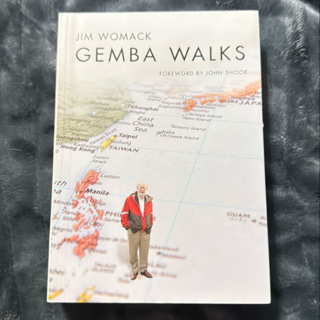 Gemba Walks by John Shook, Jim Womack