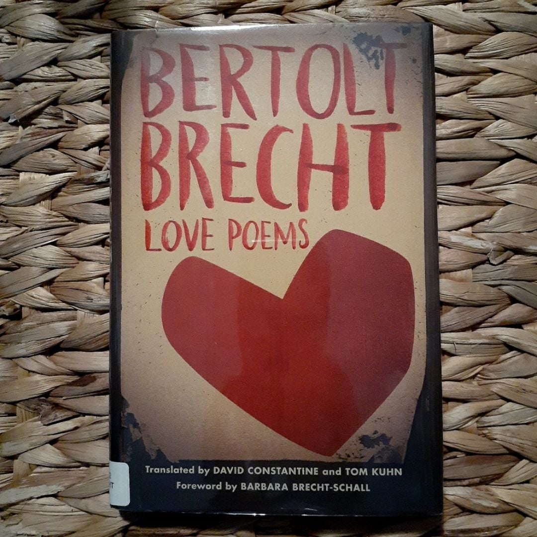 Love Poems by Bertolt Brecht, David Constantine, Tom Kuhn