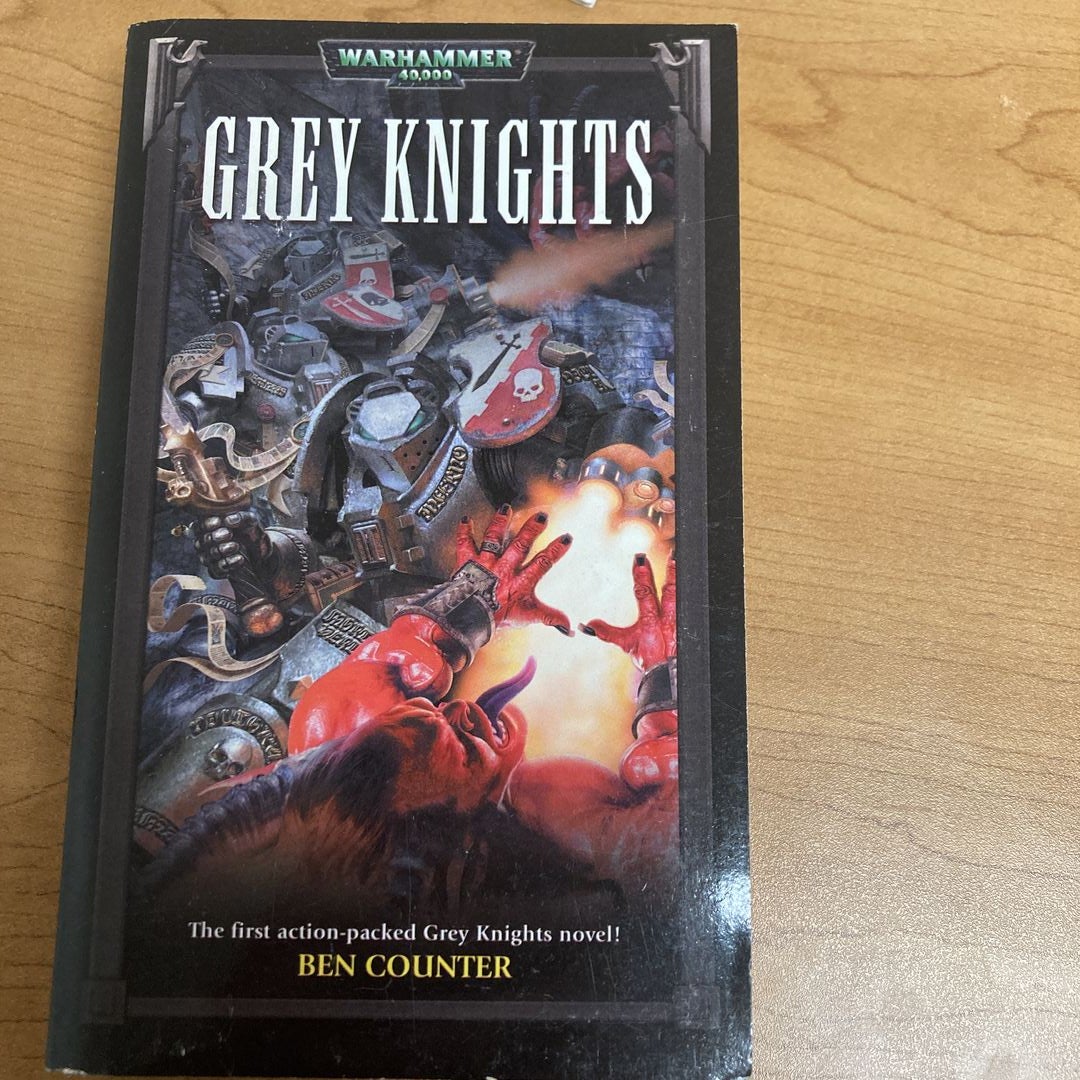 Grey Knights by Ben Counter