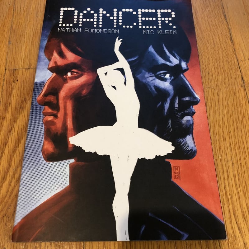 Dancer by Nathan Edmondson; Nic Klein, Paperback | Pangobooks