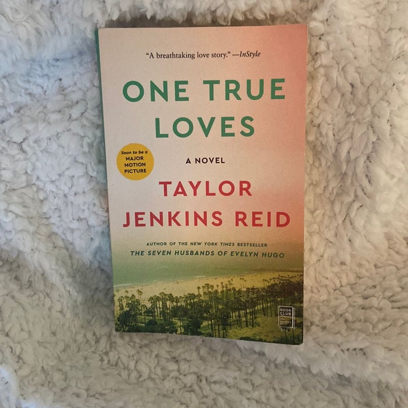 One True Loves by Taylor Jenkins Reid, Paperback | Pangobooks