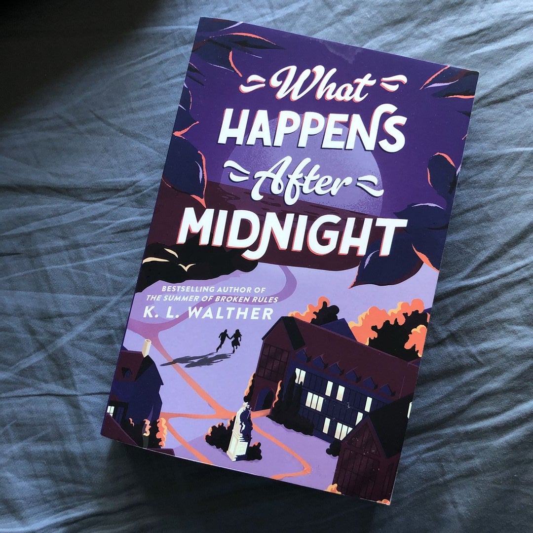 What Happens after Midnight by K. L. Walther