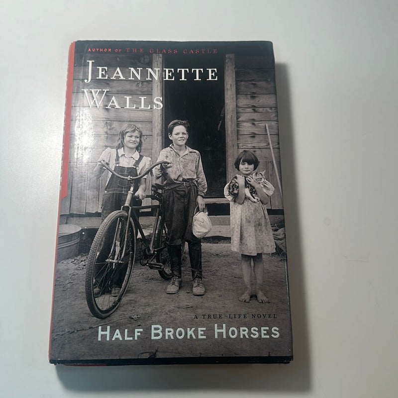 Half Broke Horses by Jeannette Walls, Hardcover | Pangobooks