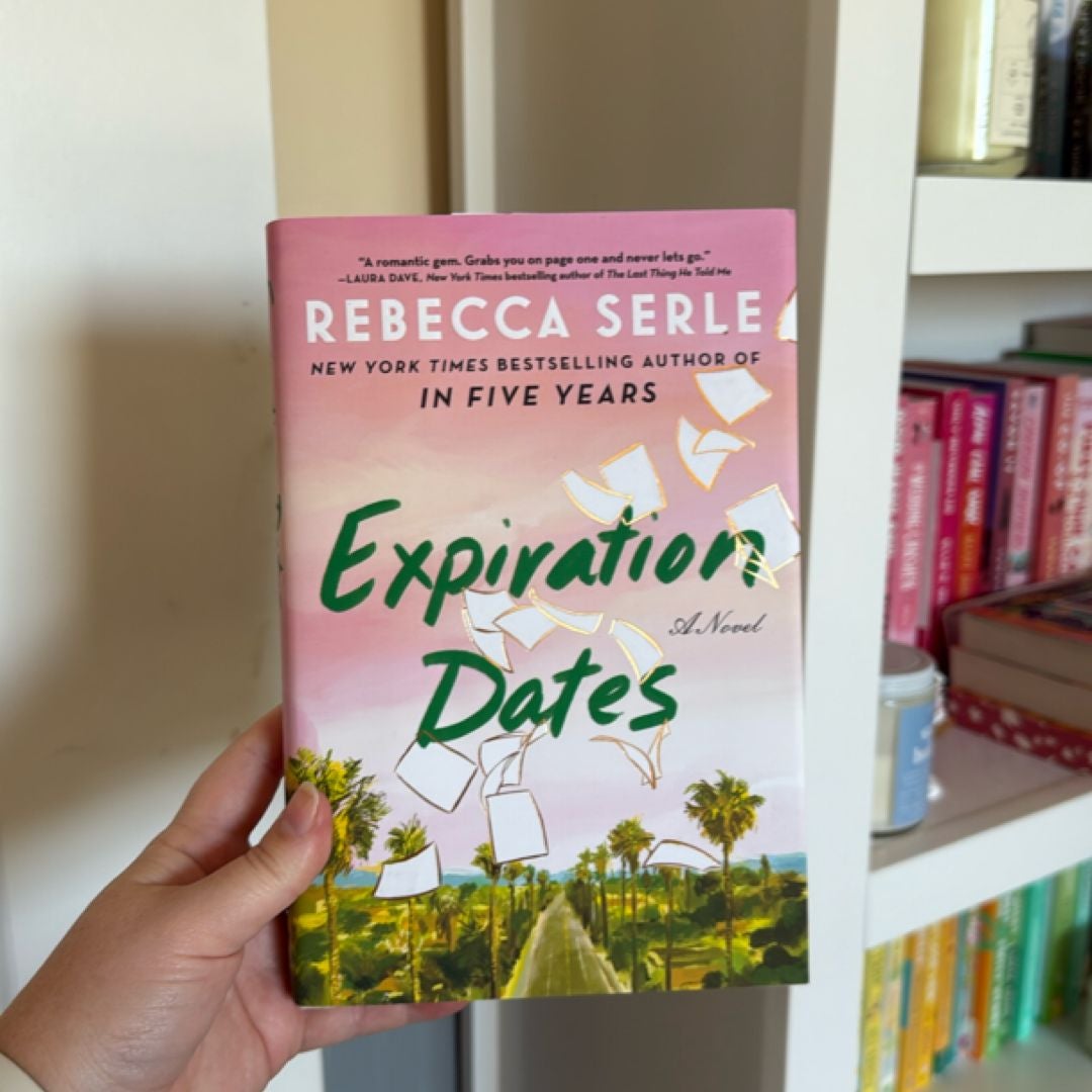 Expiration Dates by Rebecca Serle, Hardcover | Pangobooks