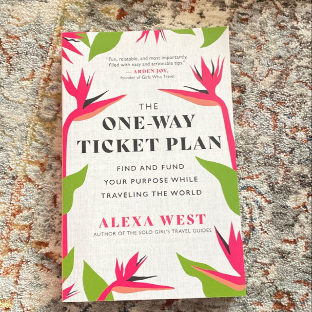 The One-Way Ticket Plan by Alexa West