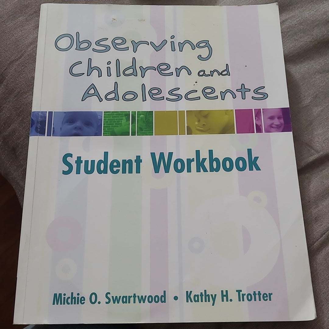 Observing Children and Adolescents by Michie Swartwood, Kathy H. Trotter