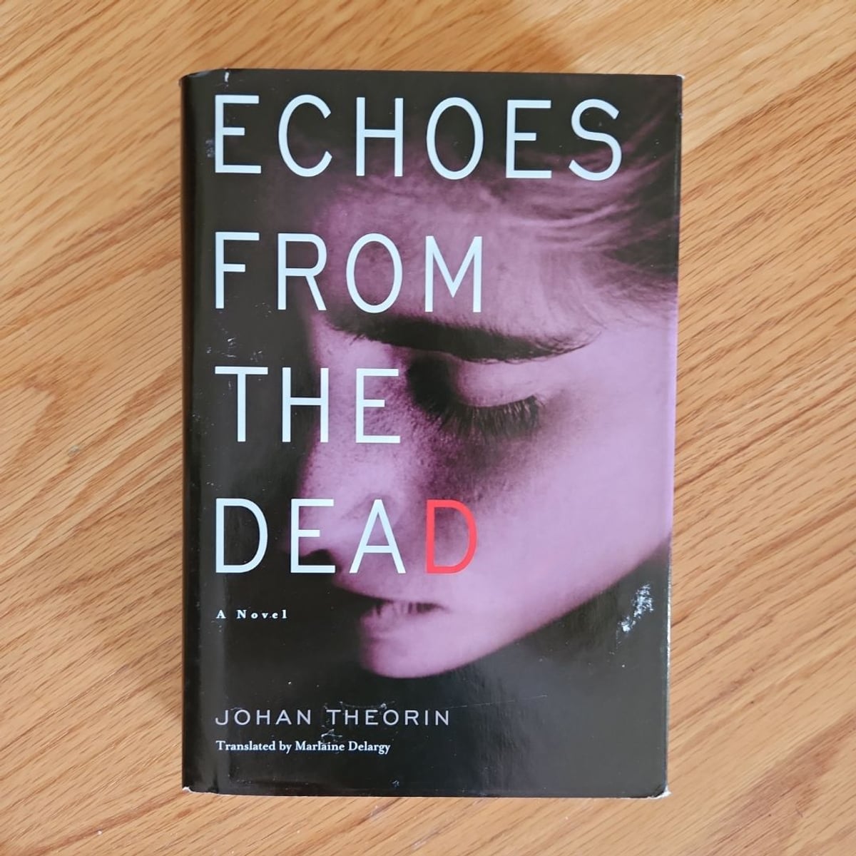 Echoes From the Dead by Johan Theorin, Hardcover | Pangobooks