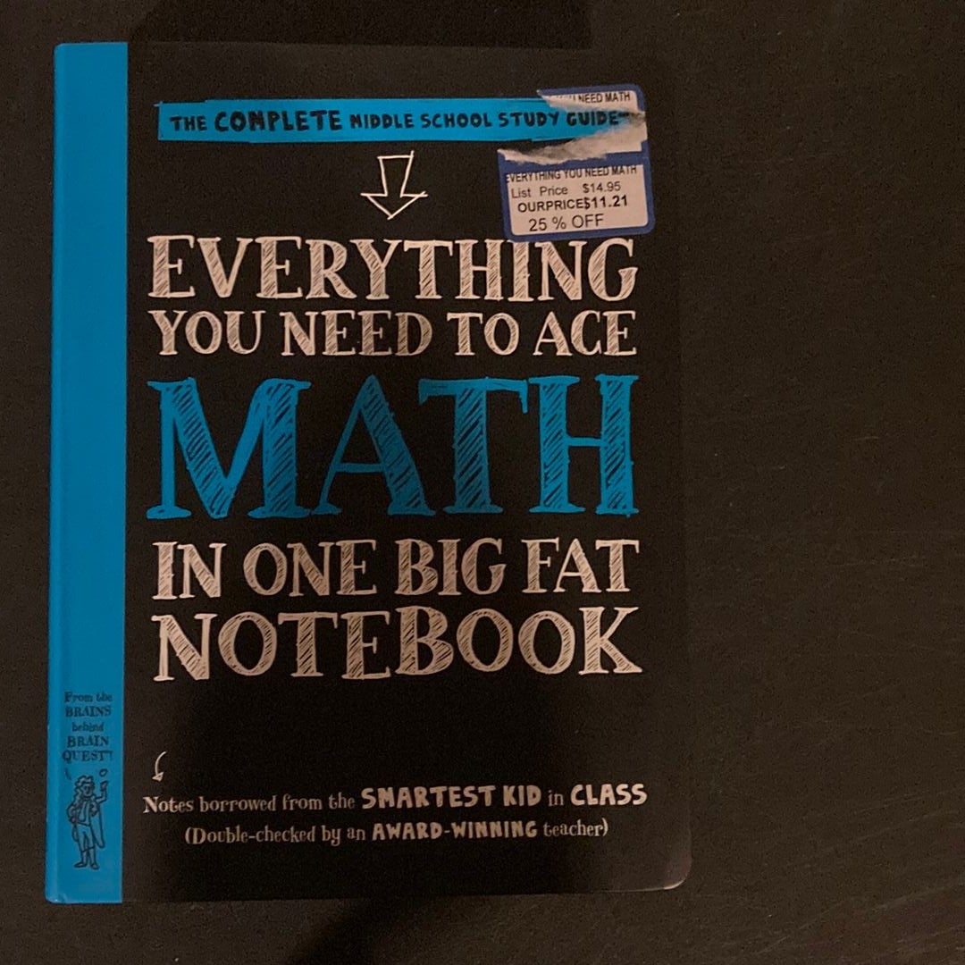 Everything You Need to Ace Math in One Big Fat Notebook by Altair Peterson