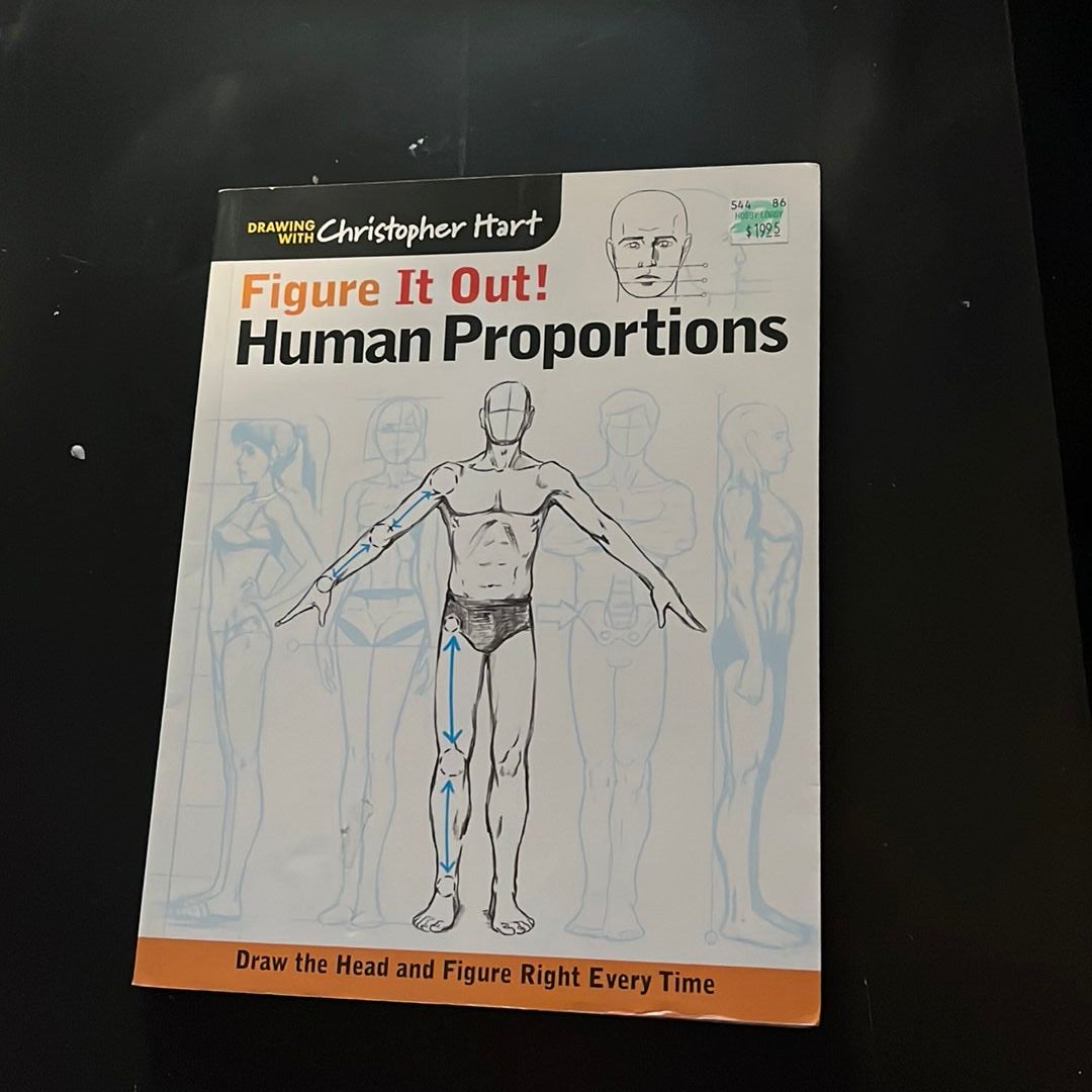 Figure It Out! Human Proportions by Christopher Hart