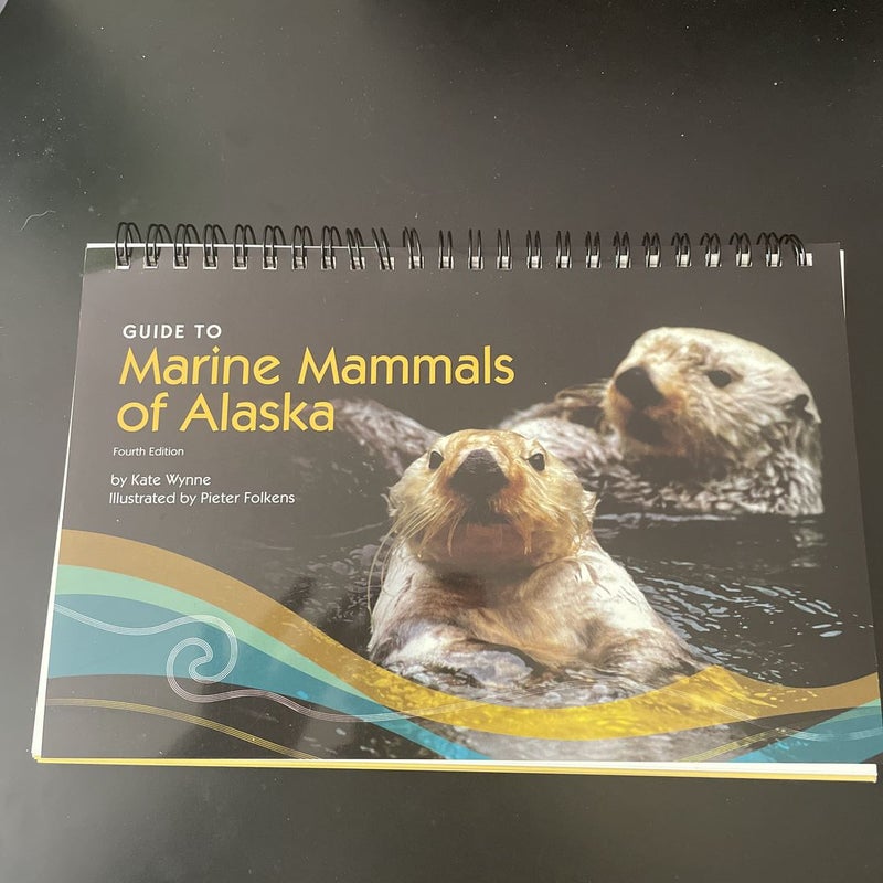Guide to Marine Mammals of Alaska by Kate Wynne, Paperback | Pango Books