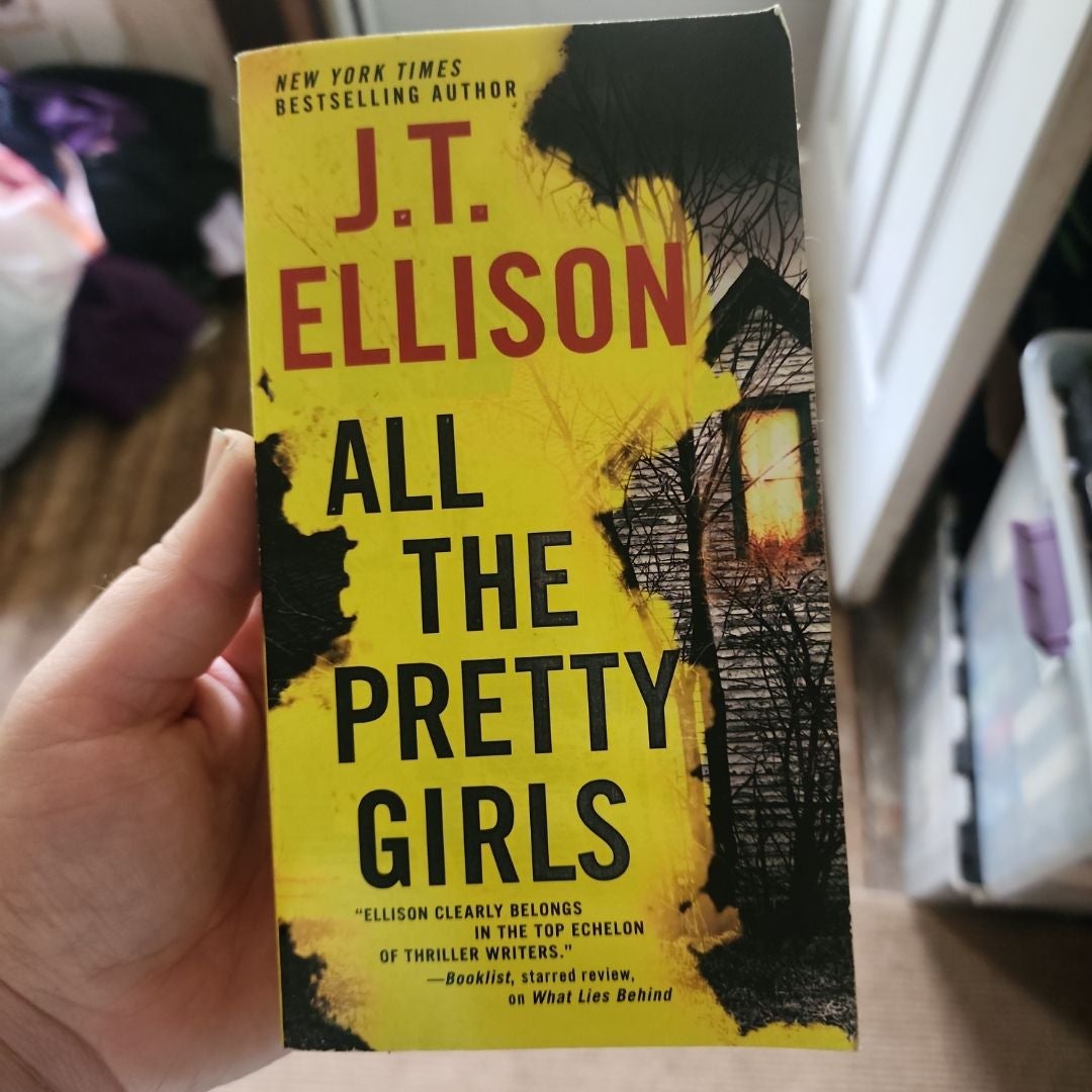All the Pretty Girls by J. T. Ellison